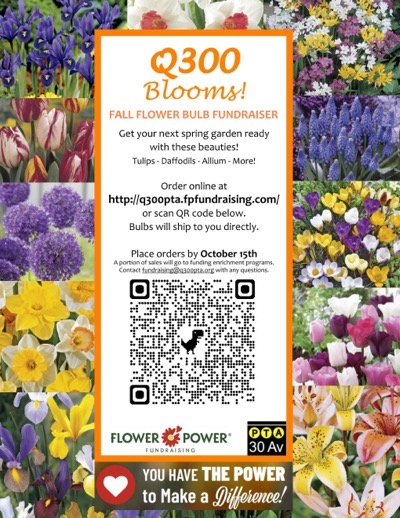 Q300 Blooms: Flower Power Fundraising (deadline on 10/15/2022) - Q300 PTA
